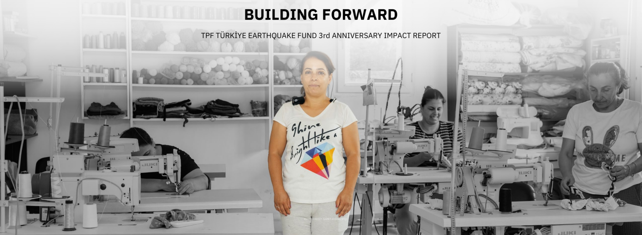 Building Forward – TPF Turkiye Earthquake Fund 3rd Anniversary Report ...